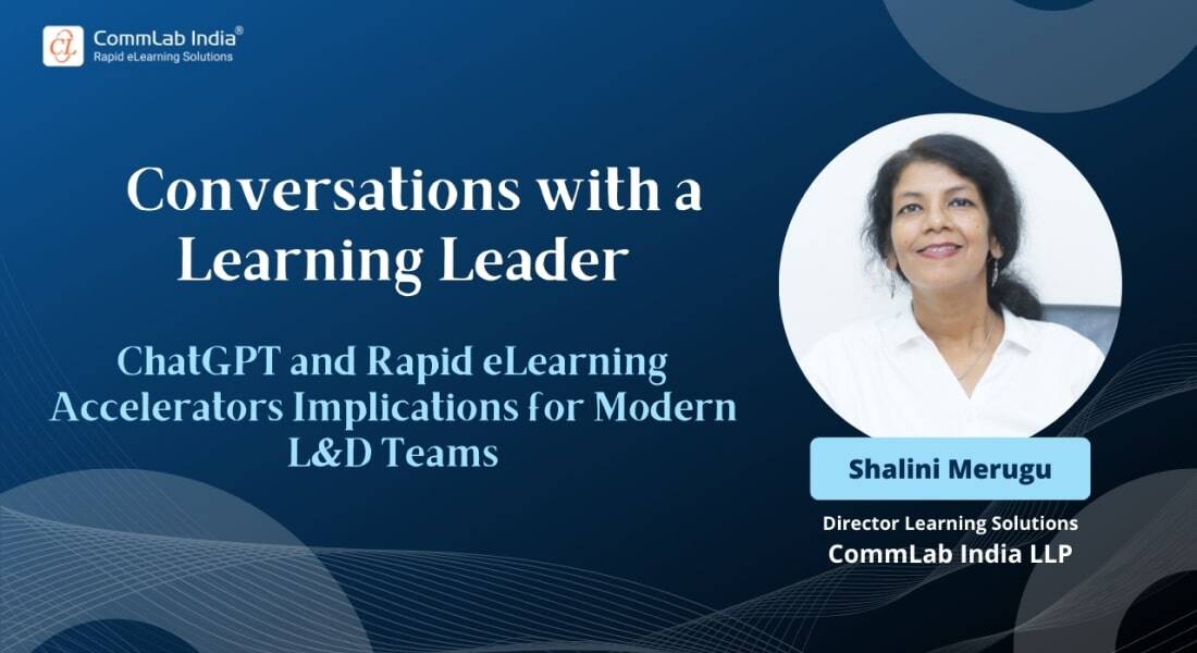 ChatGPT and Rapid eLearning Accelerators: Shalini Merugu